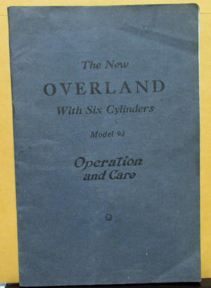 1923 Overland Six Model 93 Owners Manual Care & Operation Original Rare