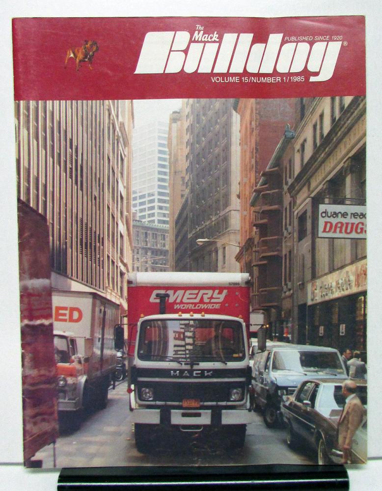 1985 Mack Truck Bulldog News Magazine Volume 15 Number 1 Edition