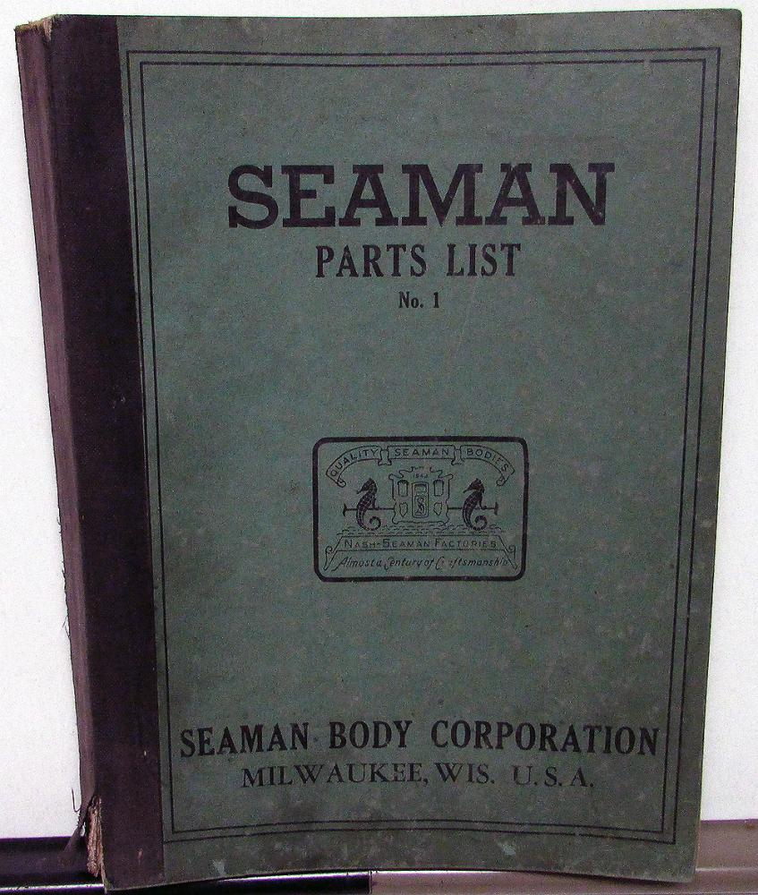 1929-38 Nash Seaman Body Parts List No 1 420 430 460 660 870 1060 1120 1220