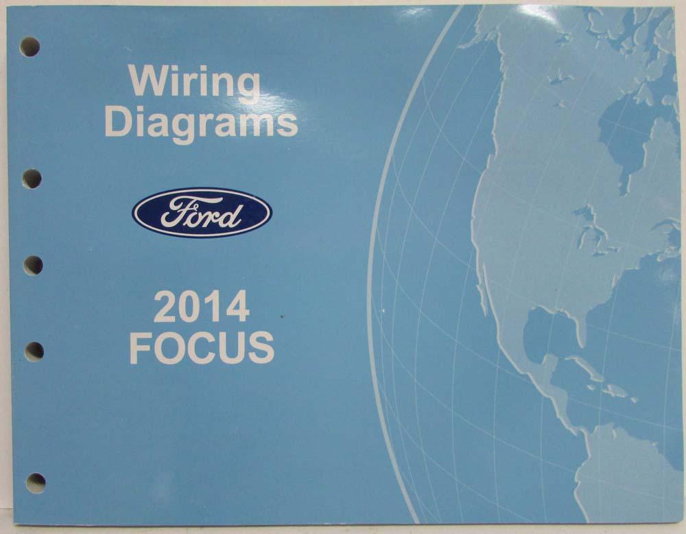 2014 Ford Focus ST Electrical Wiring Diagrams Manual