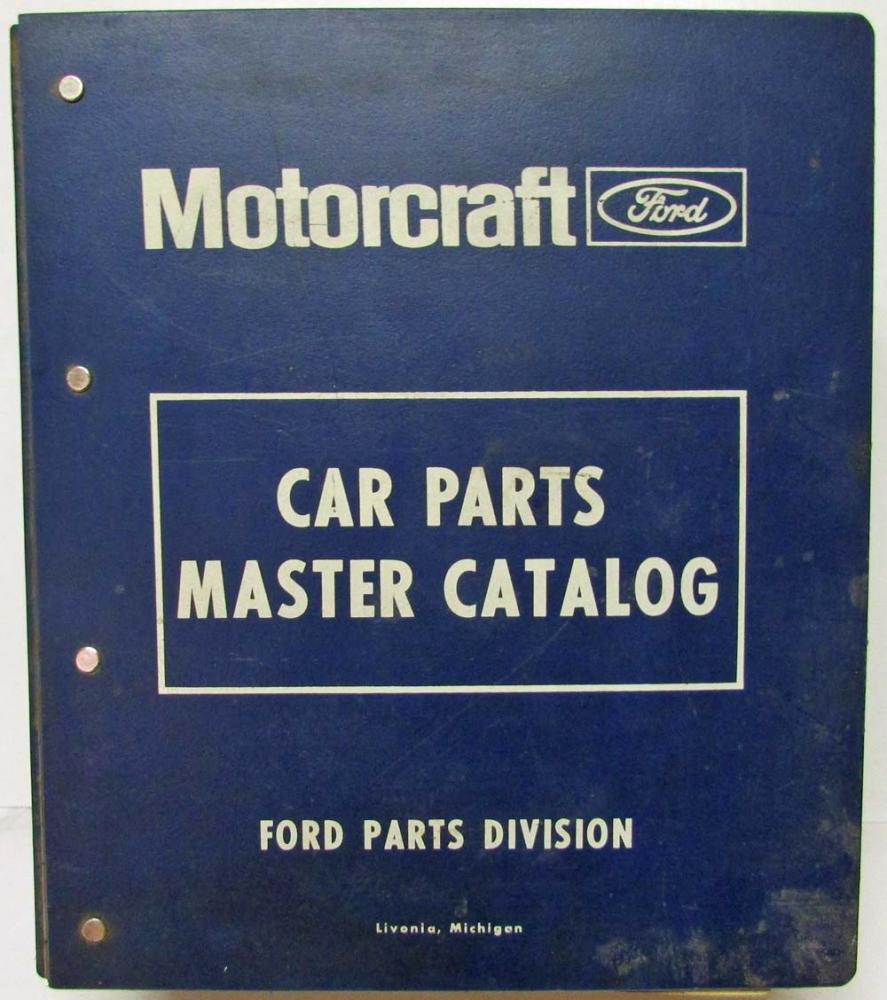 1965 1966 1967 1968 1969 1970 1971 1972 Ford Car Master Parts Catalog 3 ...