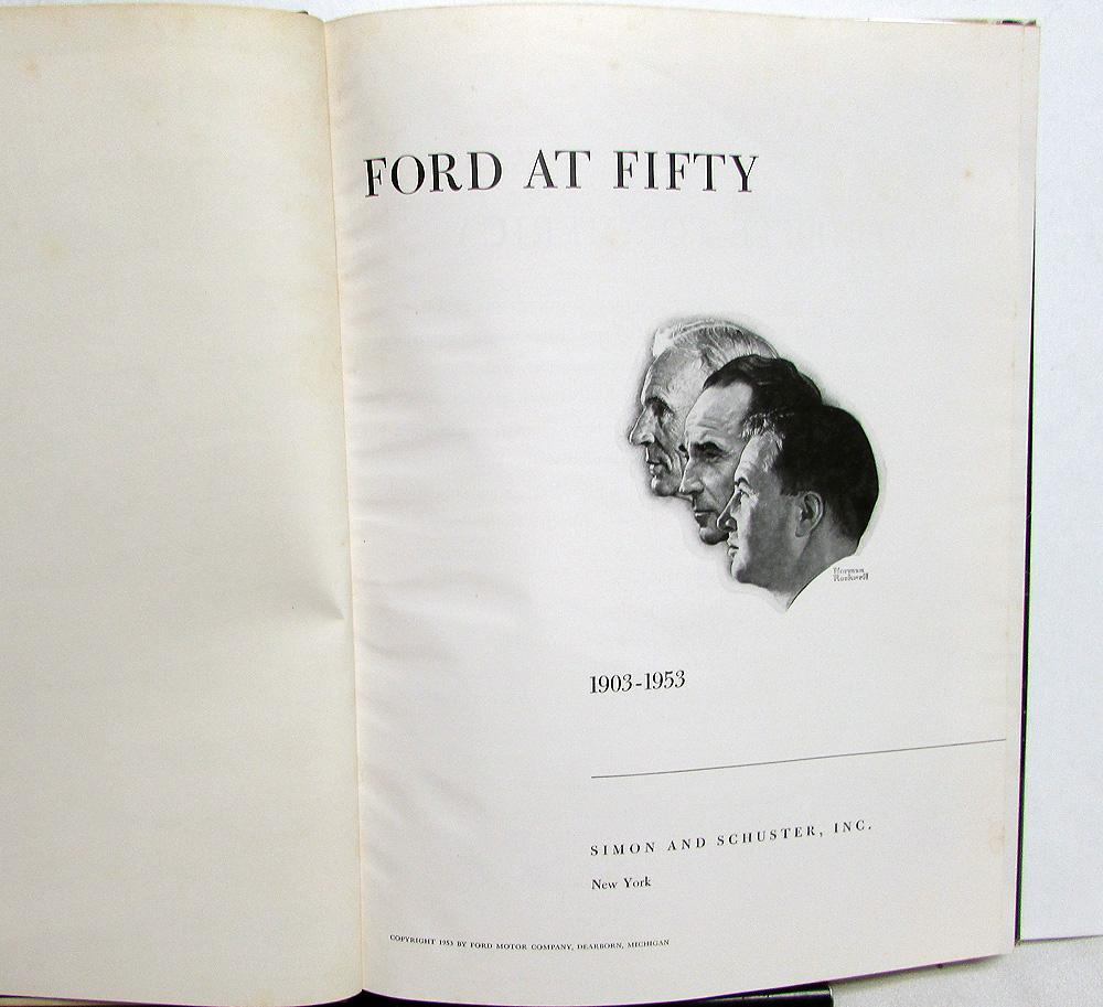 Ford At Fifty 1903-1953 Original Hardback Historical Book Model T A ...