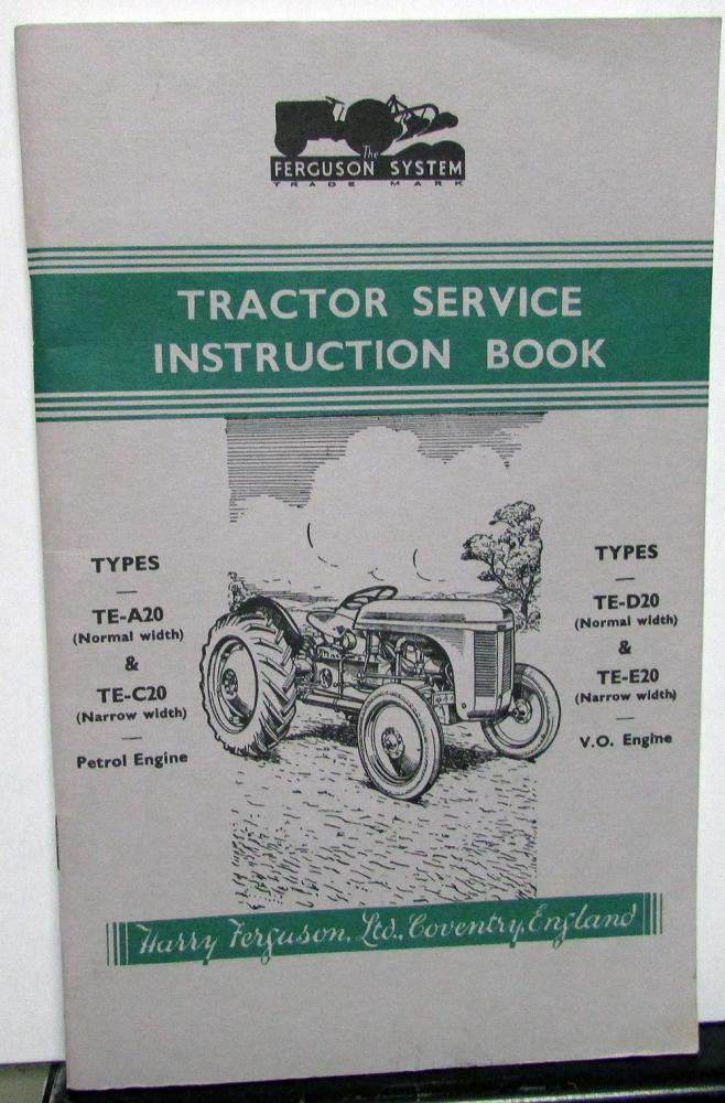 1948-1952 Ferguson Tractor Service Instruction Book TE-A20 TE-C20 TE ...