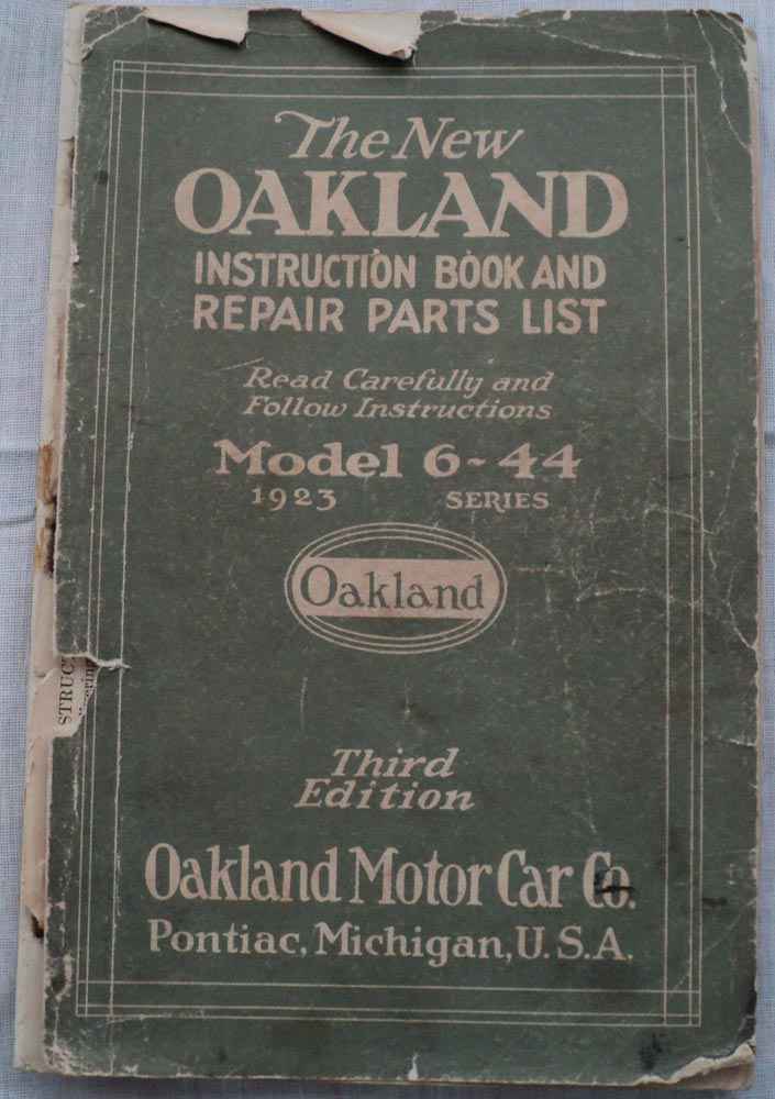 1923 Oakland Six Model 6-44 Instruction and Repair Parts List Book ...