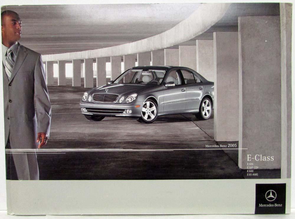 2005 Mercedes-Benz E-Class Sales Brochure - E320 E500 E55 AMG