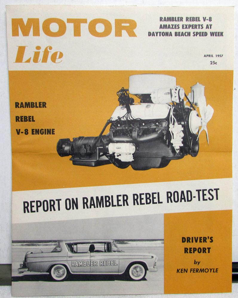 1957 AMC Rambler Rebel V8 Motor Life Road Test Daytona Beach Sales ...