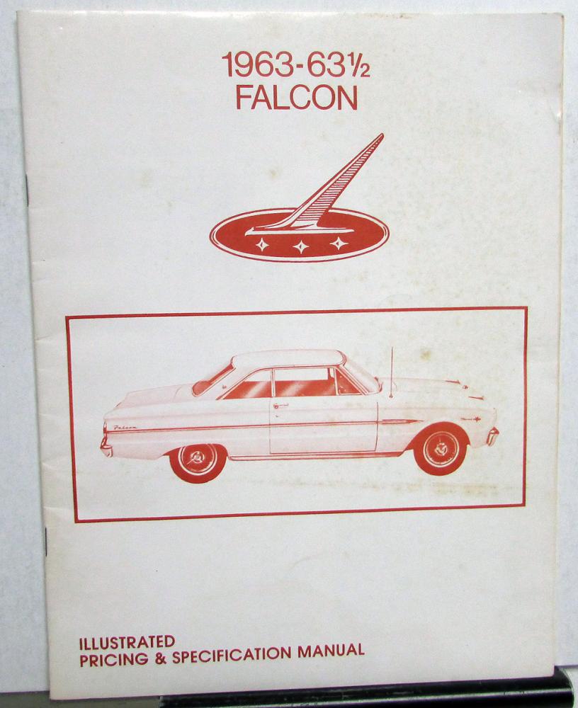 1963 63 1/2 Ford Falcon Dealer Illustrated Pricing & Specification ...
