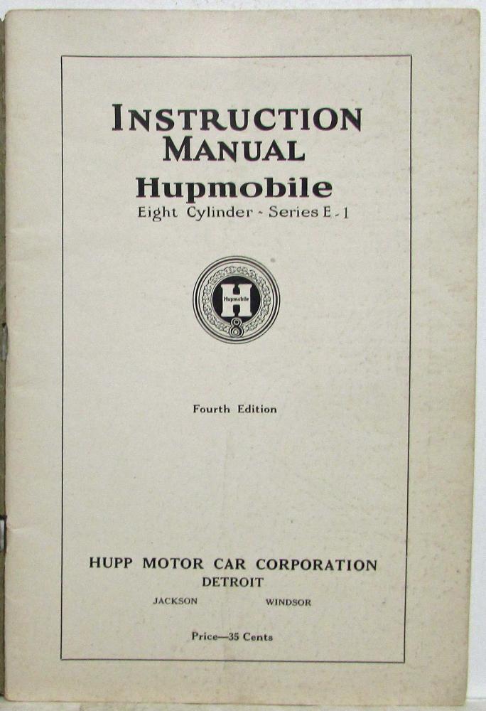 1926 Hupmobile 8 Cylinder Series E-1 Instruction Book Owners Manual