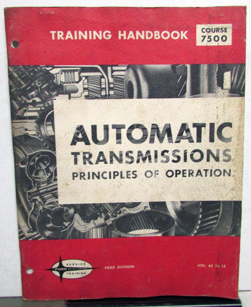 1965 Ford Service Training Handbook Auto Transmission Principles Of ...