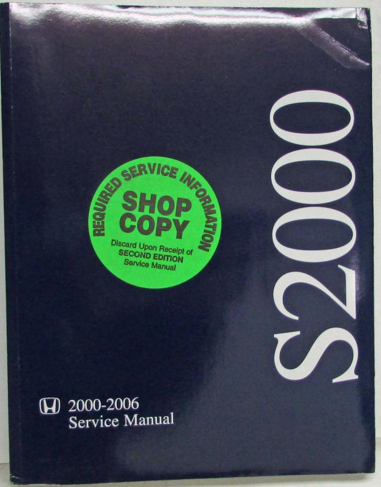 2000 2001 2002 2003 2004 2005 2006 Honda S2000 Service Shop Repair Manual