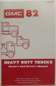 1982 GMC Heavy Duty Truck Owners and Drivers Manual