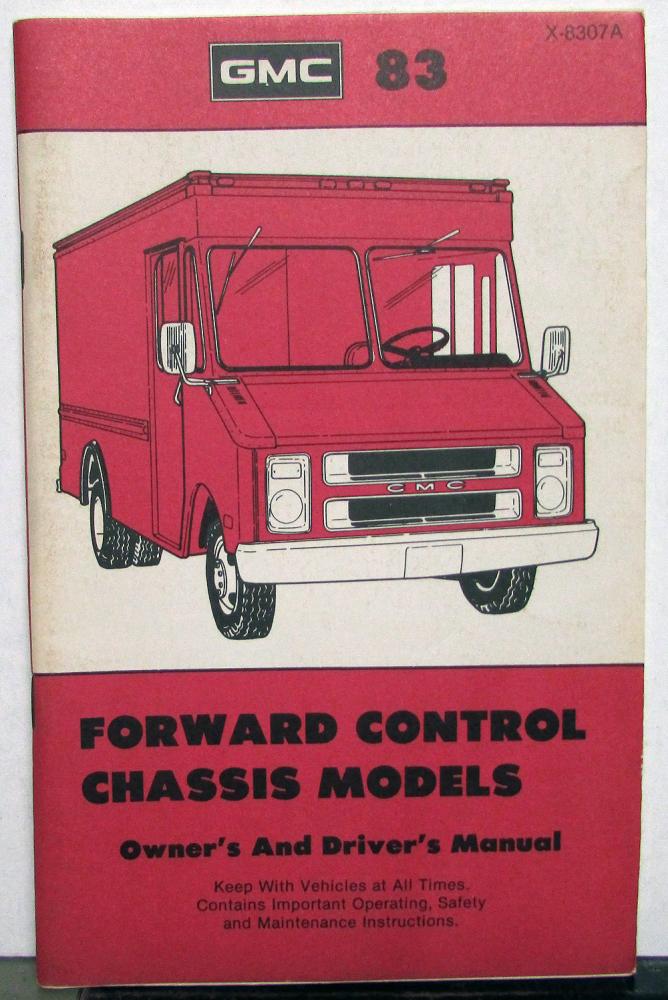 1983 GMC Truck Forward Control Chassis Models Owners and Drivers Manual