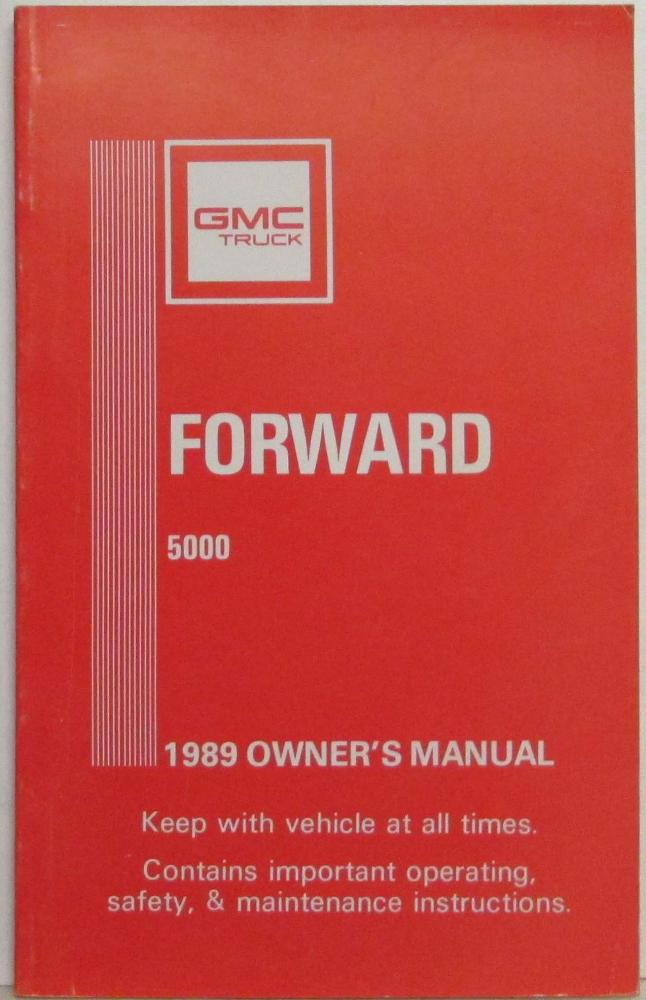 1989 GMC Truck Forward 5000 Owners Manual
