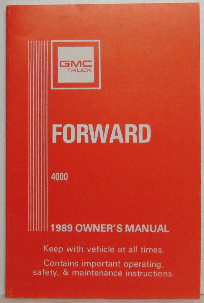 1989 GMC Truck W4 Medium Duty Steel Tilt Models Owners Manual Forward 4000