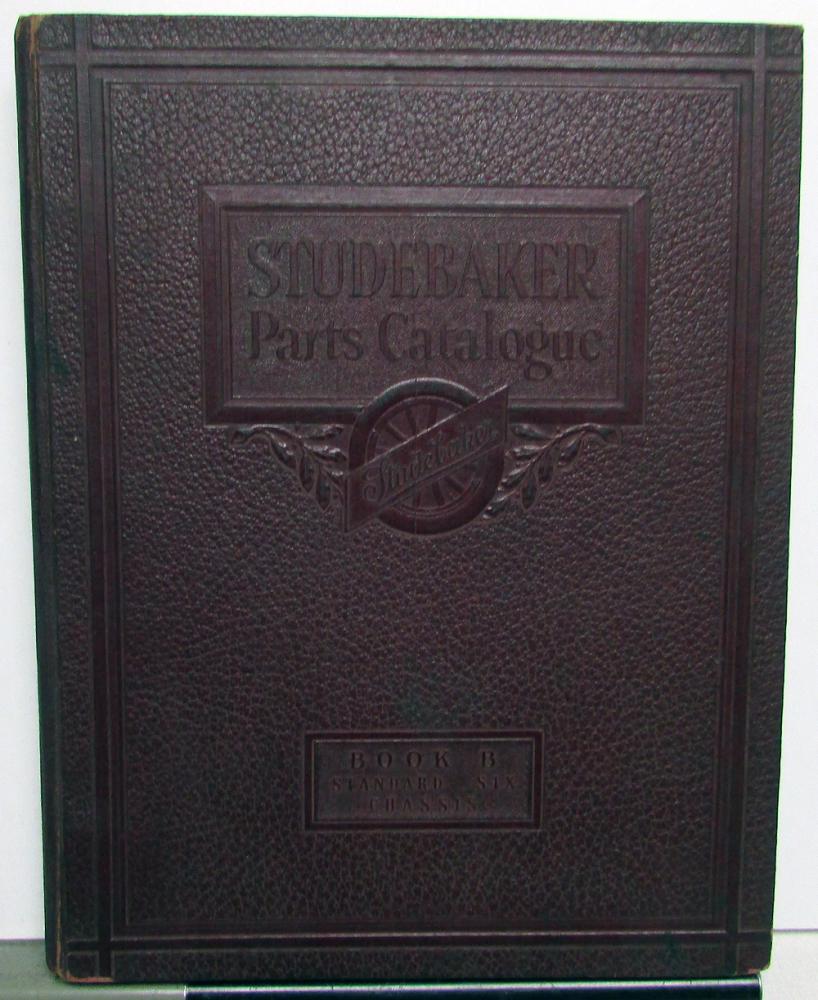1925-1929 Studebaker Parts Catalog Book B Standard Six Dictator ER EU GE