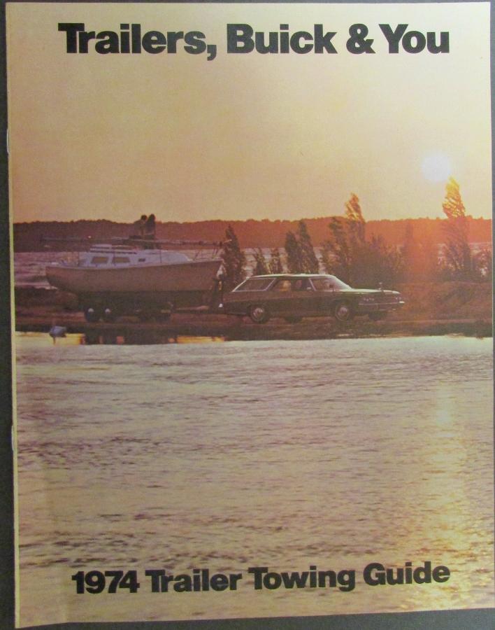 1974 Buick Trailer Towing Guide Color Original Sales Brochure